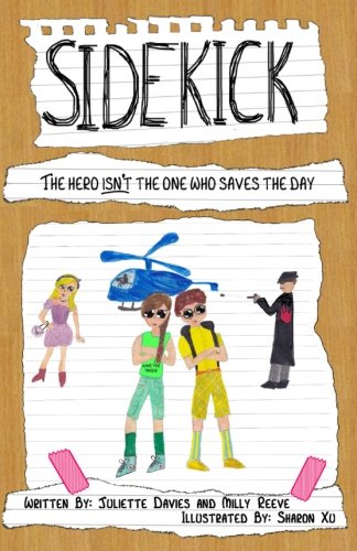 Sidekick: Davies, Juliette, Reeve, Milly, Xu, Sharon: 9780987401502 ...