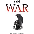 On War: von Clausewitz, Carl: 9781619491496: Amazon.com: Books