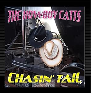 The Howboy Catts - Chasin' Tail - Amazon.com Music