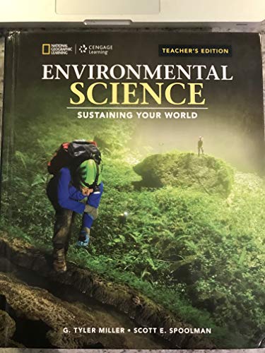 TEACHER'S EDITION ENVIRONMENTAL SCIENCE SUSTAINING YOUR WORLD ...