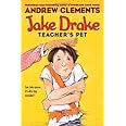 Jake Drake, Teacher's Pet (3): Clements, Andrew, Pedersen, Janet ...