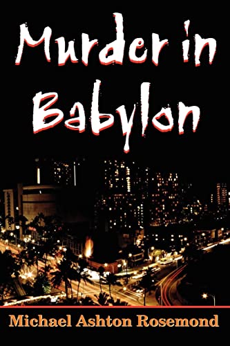 Murder in Babylon: Rosemond, Michael: 9781420828030: Amazon.com: Books