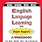English Language Learning with Super Support: Beginners - Book 1: A ...