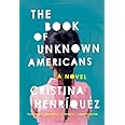 The Book of Unknown Americans: A novel: Henríquez, Cristina ...