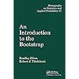 Amazon.com: An Introduction to the Bootstrap (Chapman & Hall/CRC Monographs on Statistics and ...