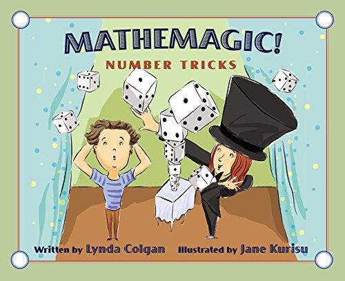 Mathemagic!: Number Tricks: Colgan, Lynda, Kurisu, Jane: 9781554534258 ...