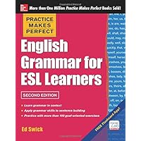 English Grammar for ESL Learners (Practice Makes Perfect): Swick, Ed: 9780071807371: Amazon.com ...