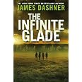 Amazon.com: The Infinite Glade (Maze Cutter, 3): 9798988421535: Dashner ...