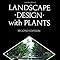 Landscape Design with Plants: Amazon.co.uk: Clouston, Brian ...