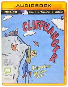 Cliffhanger (Adventure): Jacqueline Wilson, Nick Sharratt, Stephen ...