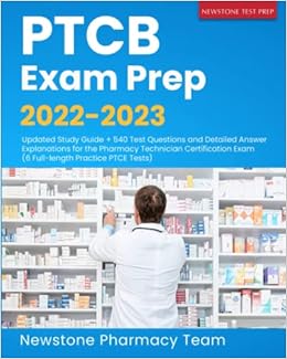 PTCB Exam Prep 2022-2023: Updated Study Guide + 540 Test Questions and ...