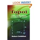 Topoi: The Categorial Analysis of Logic (Dover Books on Mathematics ...