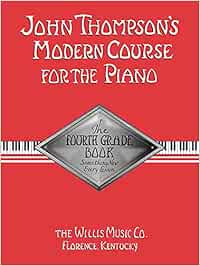 John Thompson's Modern Course for the Piano - Fourth Grade (Book Only ...