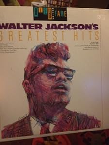 Walter Jackson - Walter Jackson's Greatest Hits - Amazon.com Music