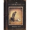 The Arrival: Tan, Shaun, Tan, Shaun: 9780439895293: Amazon.com: Books