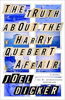 Amazon.com: The Truth About the Harry Quebert Affair: A Novel ...