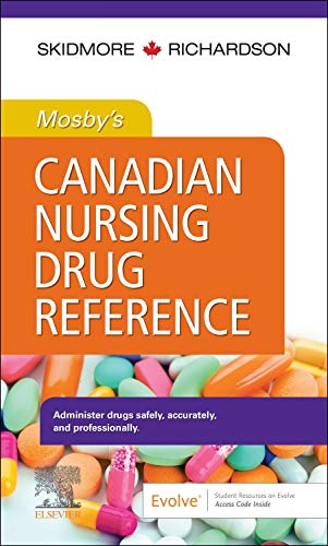 Mosby's Canadian Nursing drug reference: Skidmore-Roth RN MSN NP, Linda ...