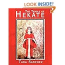 The Temple of Hekate: Exploring the Goddess Hekate Through Ritual ...