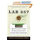 Lab 257: The Disturbing Story of the Government's Secret Germ ...