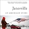 Janesville: An American Story: Amy Goldstein: 9781501102233: Amazon.com ...