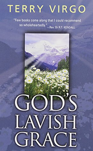 Amazon.com: God's Lavish Grace: 9780825460531: Virgo, Terry: Books