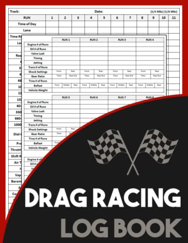 Drag Racing Log Book: Race Score Record Book, Drag Racing Information ...