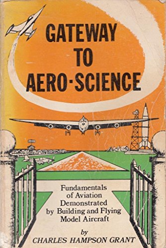 Gateway to aero-science: Fundamentals of aviation demonstrated by ...