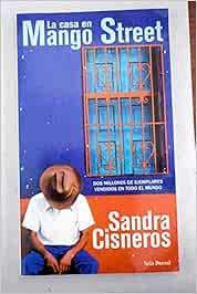 La casa en Mango Street (OTROS LIB. EN EXISTENCIAS S.BARRAL) : Cisneros ...