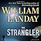 Amazon.com: The Strangler: A Novel (9780345539465): William Landay: Books