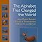 The Alphabet That Changed the World: How Genesis Preserves a Science of ...
