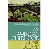 An American Childhood: Dillard, Annie: 8601410794927: Amazon.com: Books