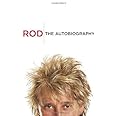 Rod: The Autobiography: Stewart, Rod: 9780307987303: Amazon.com: Books