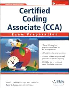 Certified Coding Associate (CCA) Exam Preparation [With CDROM] (AHIMA ...