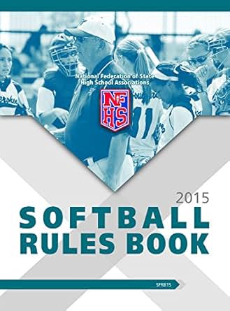 Amazon.com: 2015 NFHS Softball Rules Book eBook: NFHS, Theresia Wynns ...