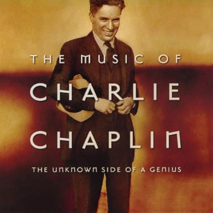 Music of Charlie Chap - Chaplin, Charlie