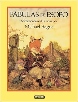 Fábulas De Esopo/ Aesop's Fables: Aesop, Hague, Michael: 9788424133467 ...