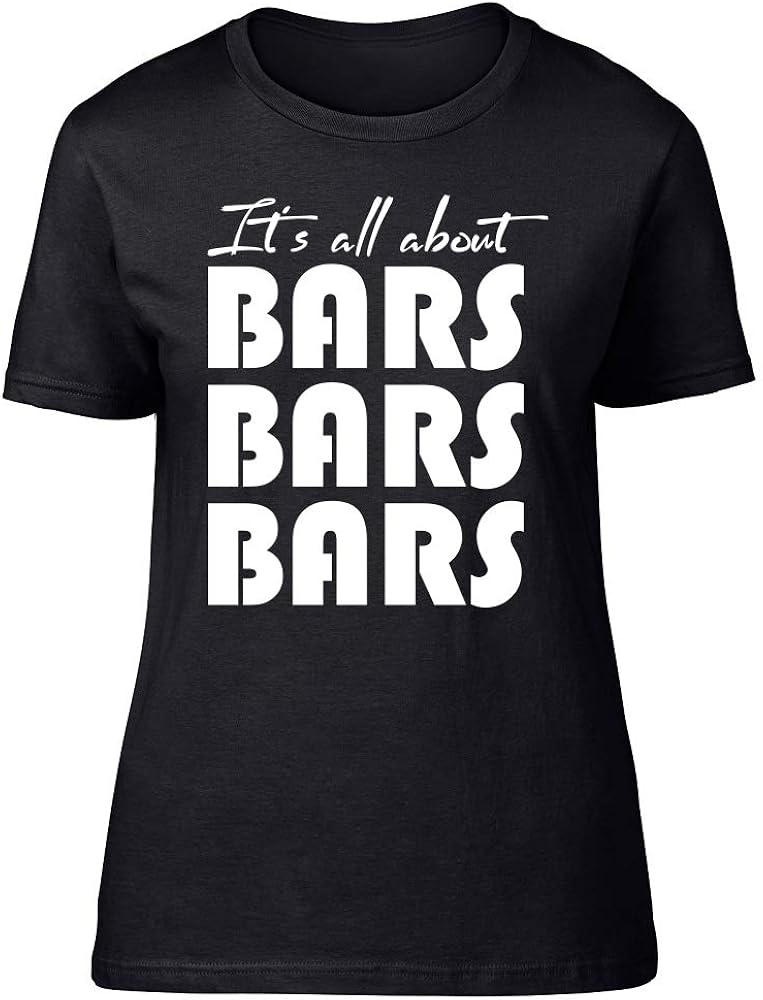 Shopagift It s All About Bars Bars Bars Fitted Womens T Shirt Amazon