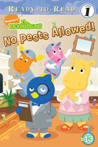 The Backyardigans, Ready-to-Read, Level 1: No Pests Allowed! (Reading ...