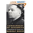 Commandant of Auschwitz : The Autobiography of Rudolf Hoess ...