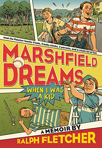 Marshfield Dreams: When I Was a Kid: Fletcher, Ralph: 9781250010247 ...