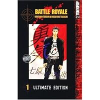 Battle Royale Ultimate Edition Volume 1: Koushun Takami, Masayuki ...
