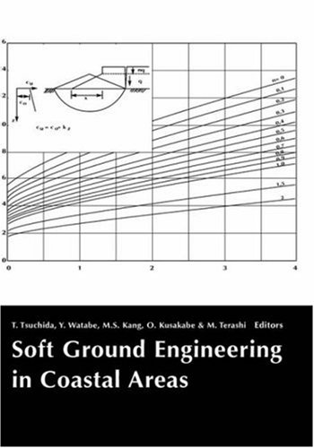 Soft Ground Engineer in Coastal Areas: Tsuchida, Takashi, Watabe ...