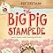 Amazon.com: The Big Pig Stampede (Goat Boy Chronicles) (9781496408655 ...