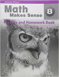 Math Makes Sense 8 - Practice and Homework Book: Pearson Canada: 9780321242334: Books - Amazon.ca