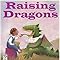 Raising Dragons: Nolen, Jerdine, Primavera, Elise: 9780152165369 ...