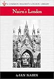 Nairn's London (London Library Series): Nairn, Ian, Ebert, Roger ...