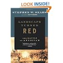 Landscape Turned Red: The Battle of Antietam: Stephen W. Sears ...