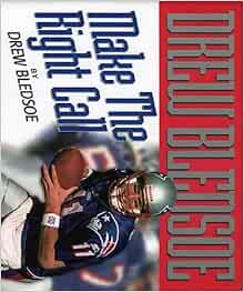 Make the Right Call (Positively for Kids): Bledsoe, Drew, Brown, Greg ...