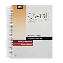 OWLS II Oral and Written Language Scales Reading Comprehension ...