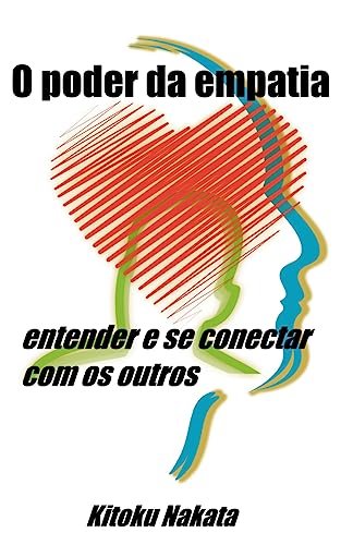 O poder da empatia : entender e se conectar com os outros - eBook, Resumo, Ler Online e PDF ...